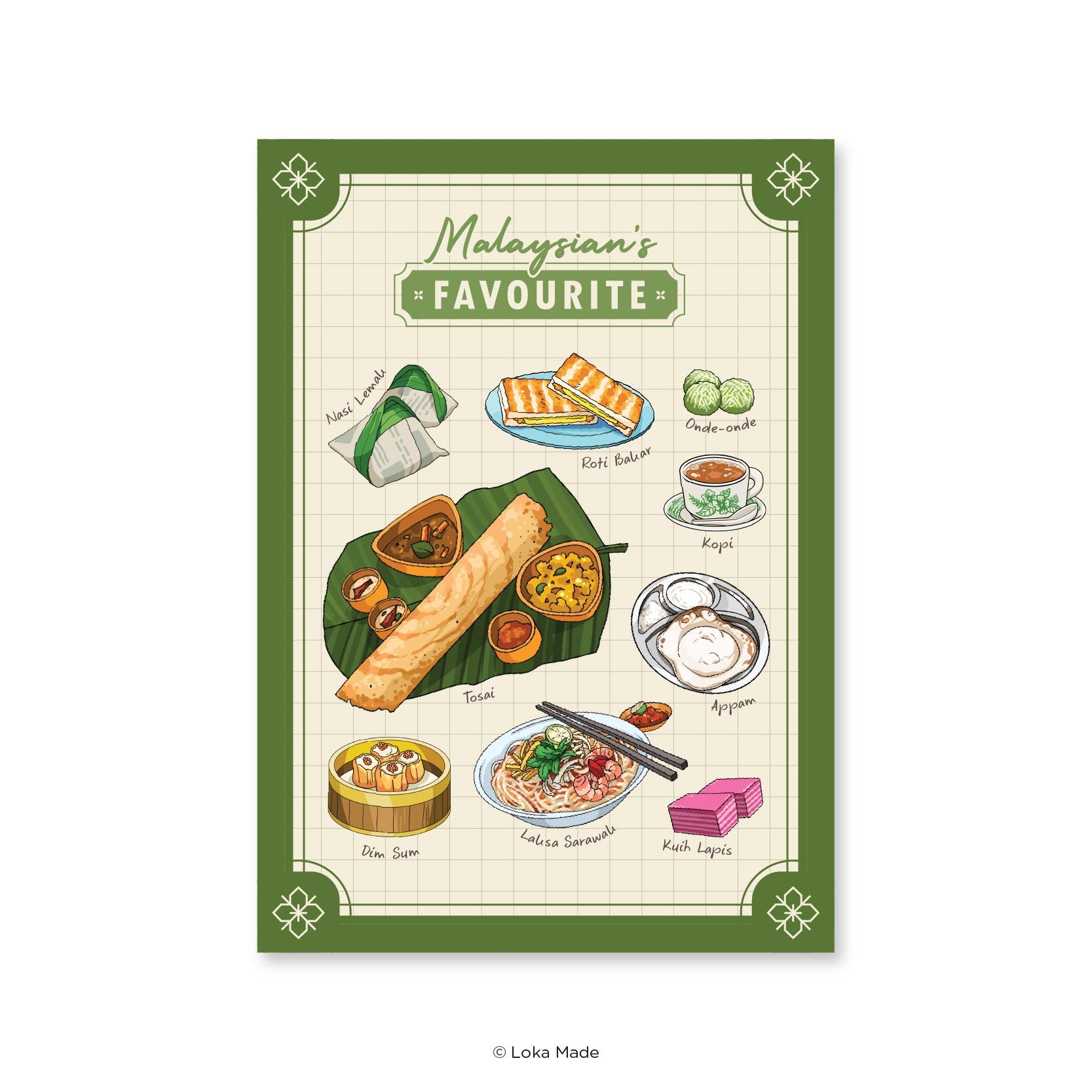 Loka Made Malaysian's Favourite: Breakfast - Malaysia Postcard
