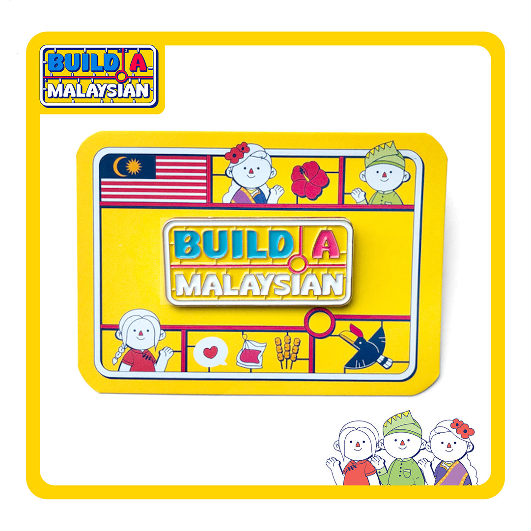 Loka Made Build A Malaysian: Enamel Pin